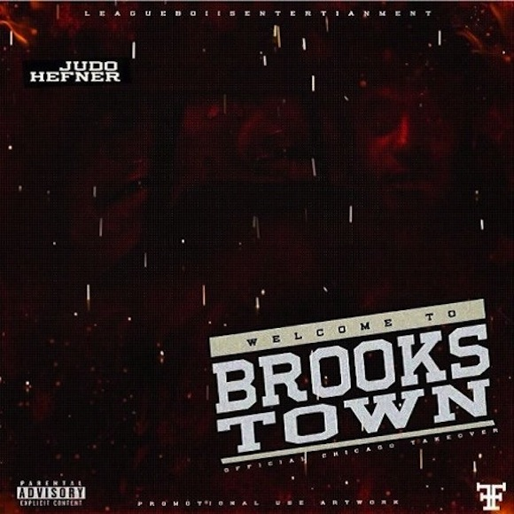 Mixtape Review: Judo Heffner- ‘Brooks Town’ | Welcome To KollegeKidd.com